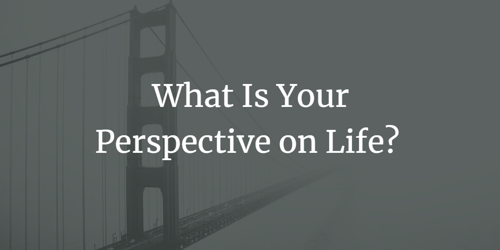 Life Perspective